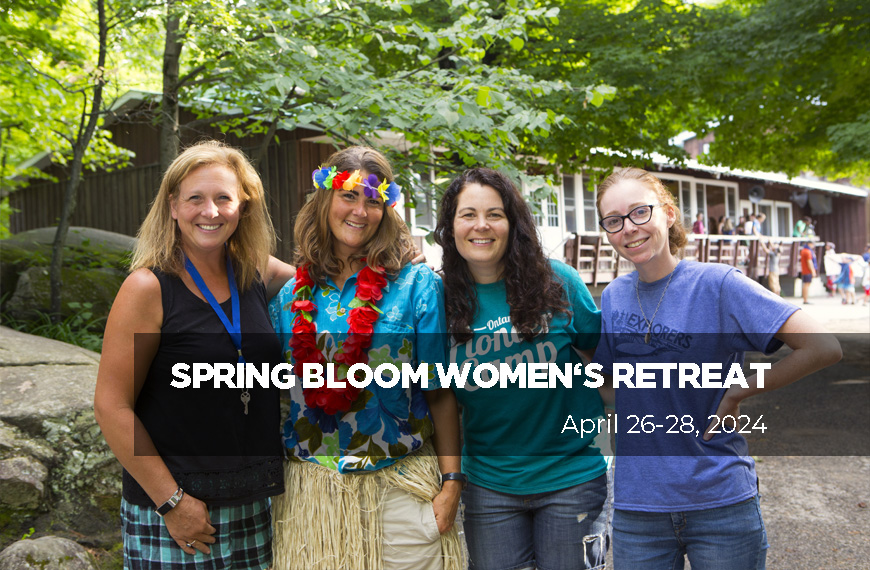 Spring Bloom Women’s Retreat – InterVarsity Pioneer Camp Ontario